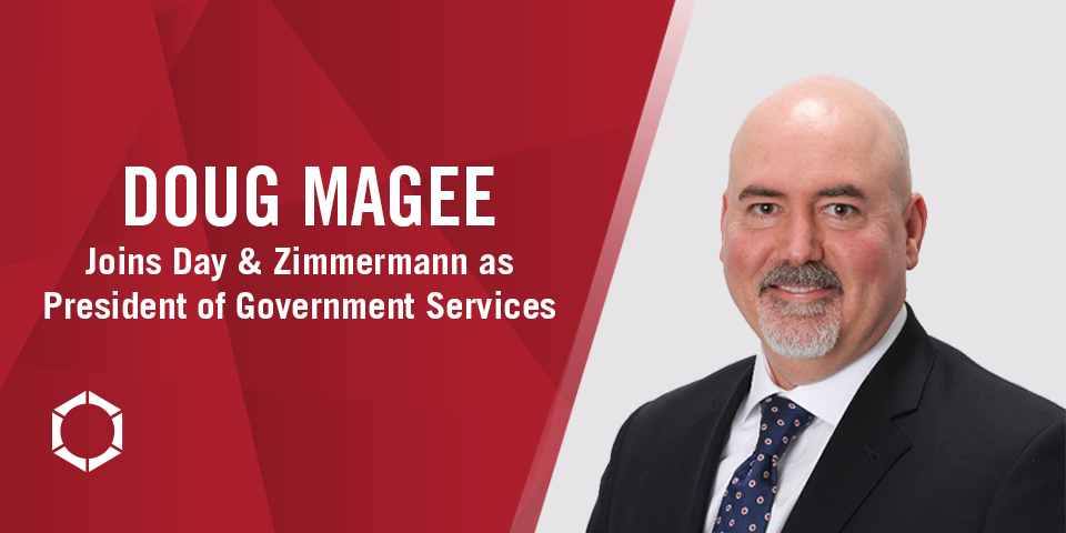 Doug Magee Joins Day & Zimmermann as President of Government Services
